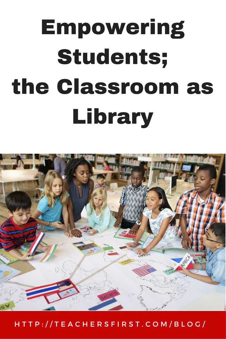 Empowering Students; the Classroom as Library – TeachersFirst Blog