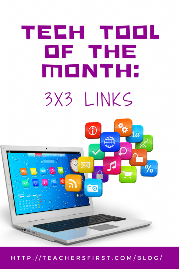 Tech Tool of the Month: 3×3 Links – TeachersFirst Blog