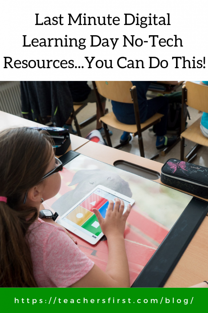 Last Minute Digital Learning Day No-Tech Resources…You Can Do This ...