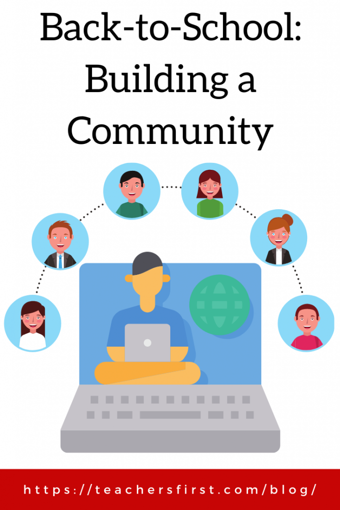 Back-to-School: Building a Community – TeachersFirst Blog