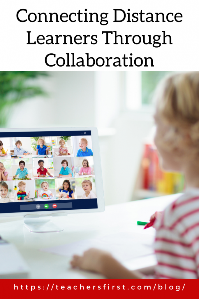 Connecting Distance Learners Through Collaboration – TeachersFirst Blog
