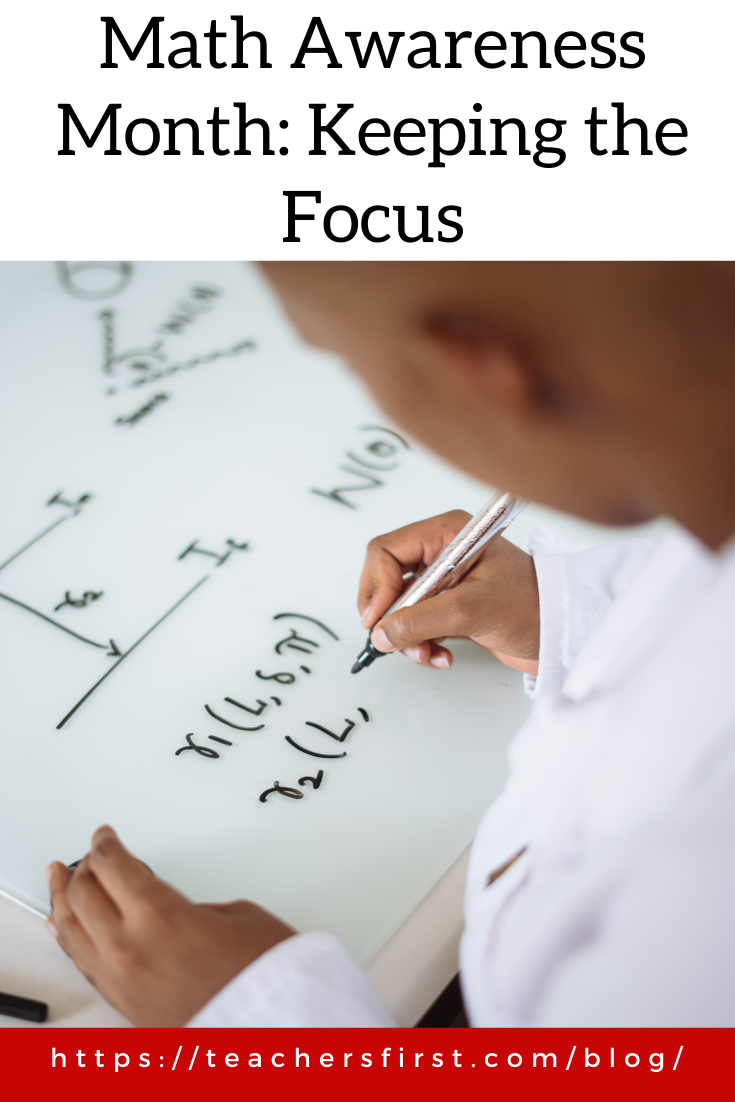 Math Awareness Month: Keeping the Focus – TeachersFirst Blog