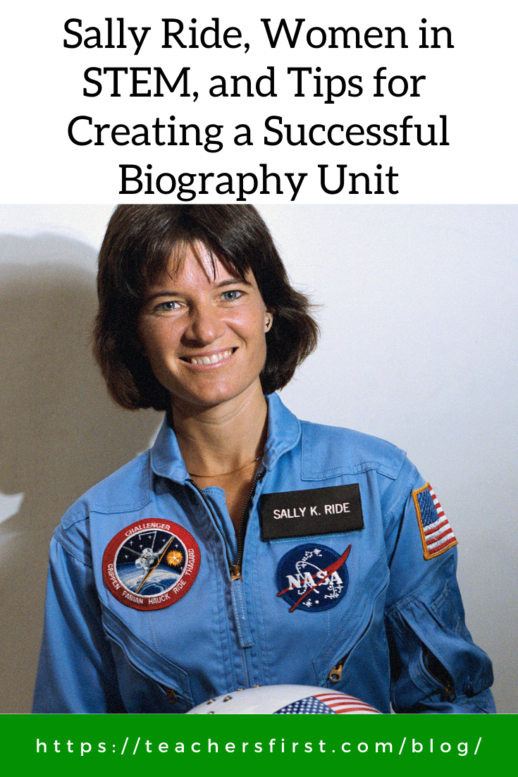 Sally Ride, Women in STEM, and Tips for Creating a Successful Biography ...