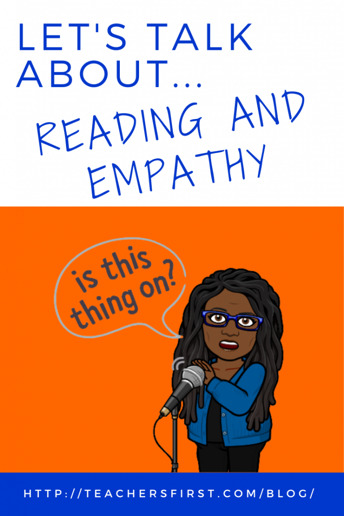 Let’s Talk About: Reading and Empathy – TeachersFirst Blog