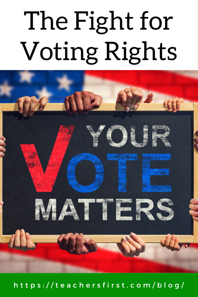 The Fight for Voting Rights – TeachersFirst Blog