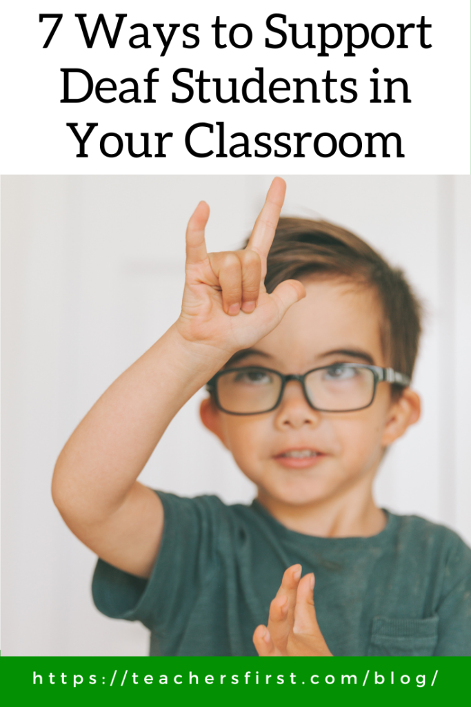 7 Ways to Support Deaf Students in Your Classroom – TeachersFirst Blog