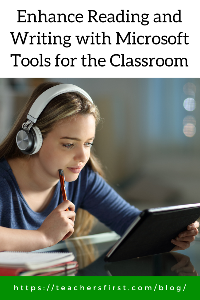 Enhance Reading and Writing with Microsoft Tools for the Classroom ...