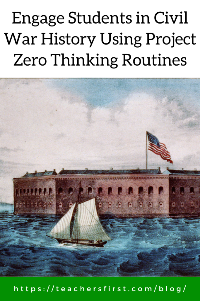 Engage Students in Civil War History Using Project Zero Thinking ...