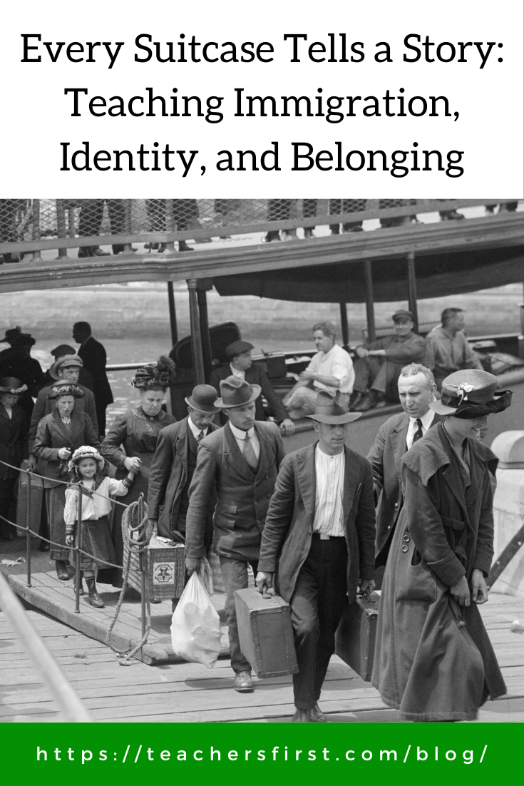 Every Suitcase Tells a Story: Teaching Immigration, Identity, and ...